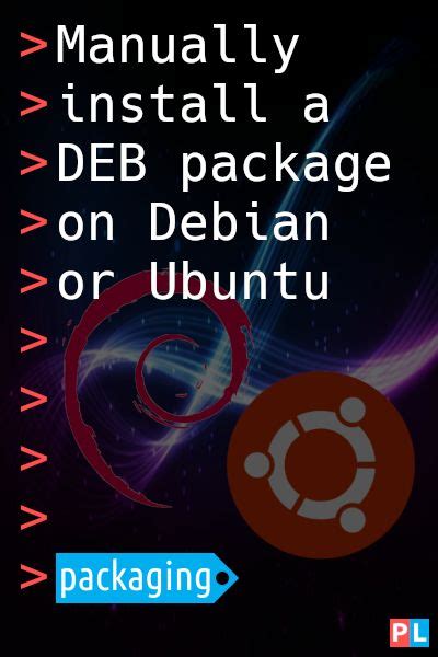 Manually Install A Deb Package On Debian Or Ubuntu Debian Ubuntu