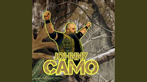 Johnny Camo Youtube