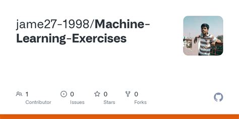 Github Jame27 1998machine Learning Exercises