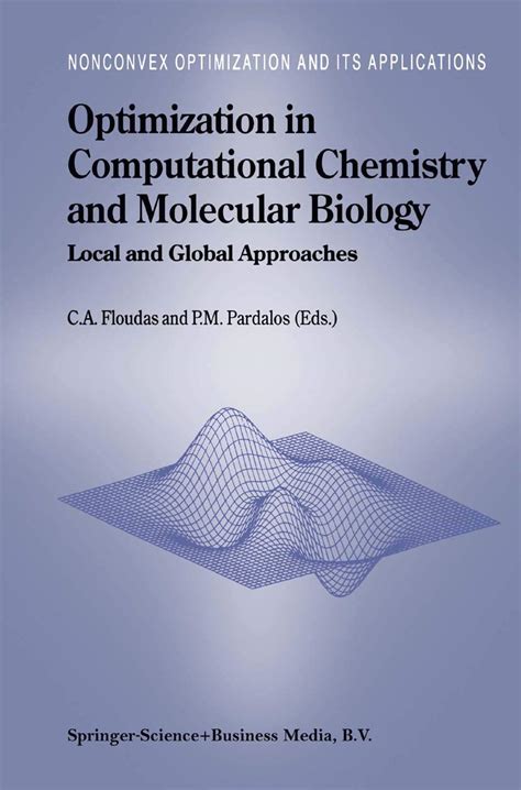 Optimization In Computational Chemistry And Molecular Biology Local