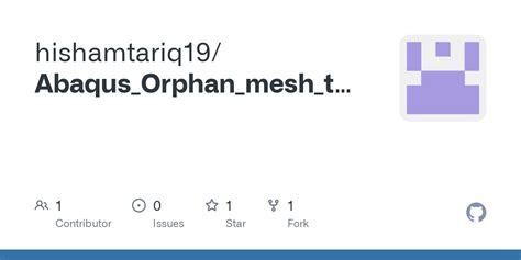 Github Hishamtariq19abaqusorphanmeshto3dpart
