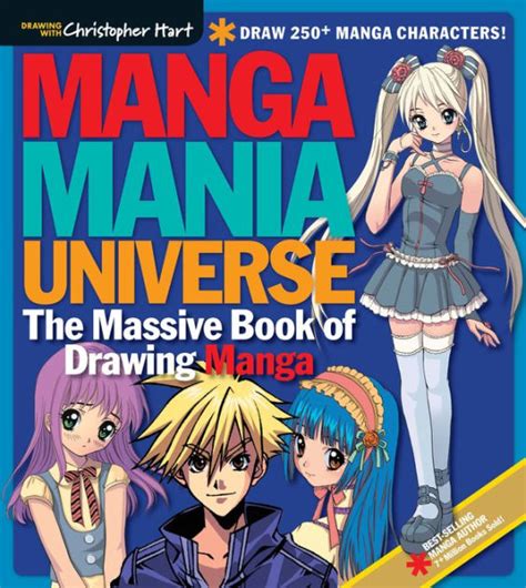 Manga Mania Universe The Massive Book Of Drawing Manga By Christopher Hart Paperback Barnes
