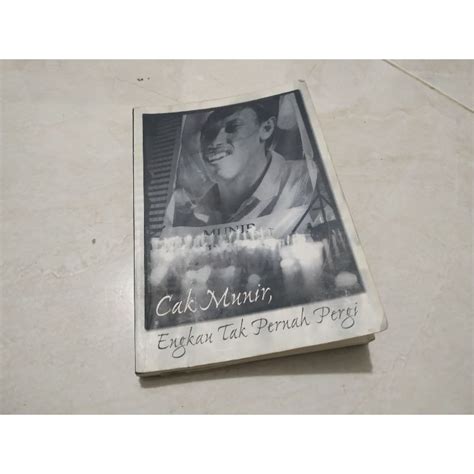 Jual Cak Munir Engkau Tak Pernah Pergi Preloved Buku Shopee Indonesia