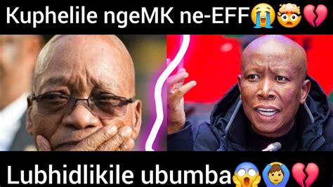 Kuyaphela Ngobudlelwane Bemk Kanye Ne Eff Njengoba Abe Eff Bephaka Impi