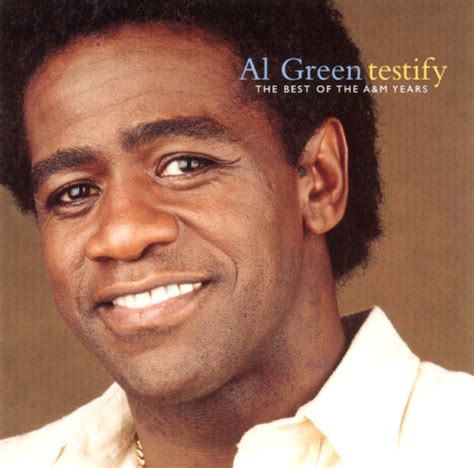 Al Green Testify The Best Of The Aandm Years 2003 Cd Discogs