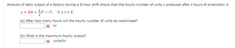 solved analysis of daily output of a factory during a 8 hour
