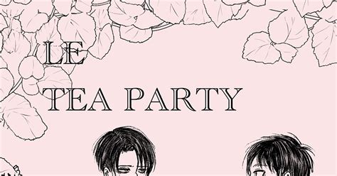 リヴァエレのリヴァイ 【319新刊ブキ俺】le Tea Party かんなのマンガ 進撃の腐人 リヴァエレ 進撃の腐人