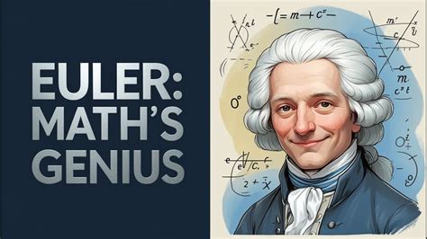 Leonhard Euler The Revolutionary Genius Who Shaped Modern Mathematics 1707 1783 Youtube