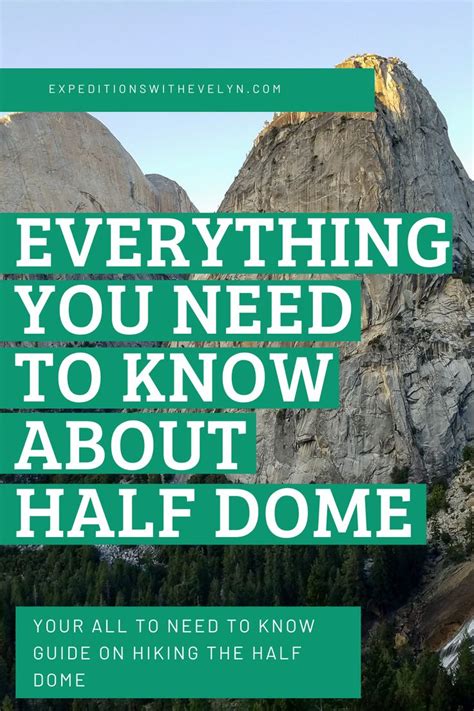 Everything You Need To Know About Half Dome Hiking Tips Hiking