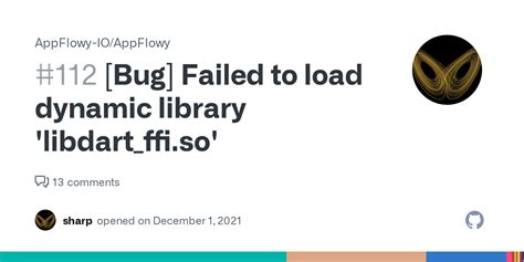 Bug Failed To Load Dynamic Library Libdartffiso · Issue 112