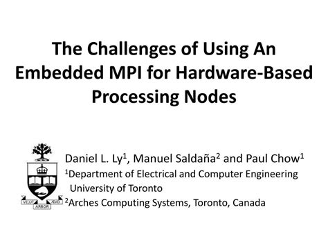 Ppt Challenges Of Using Embedded Mpi For Hardware Processing Nodes Powerpoint Presentation