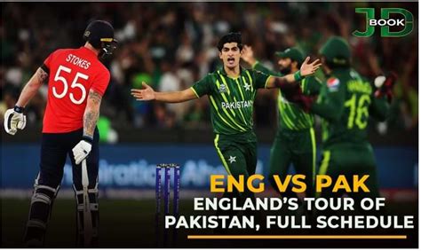 ENG Vs PAK Englands Tour Of Pakistan Full Schedule
