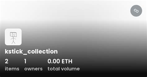 Kstickcollection Collection Opensea