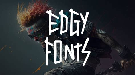 30 Powerful Edgy Fonts To Give Your Projects A Dramatic Feel Hipfonts