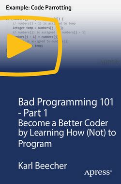 Bad Programming 101 Part 1 Become A Better Coder By Learning How