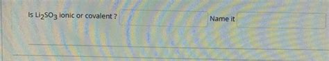 Solved Question Is Rubidium Dichromate Ionic Or Covalent Chegg