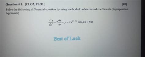 Solved Question 1 Clo2 Plo1 05 Solve The Following