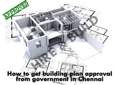 How To Get Building Plan Approval Or Planning Permission From In Chennai Hireandbuild