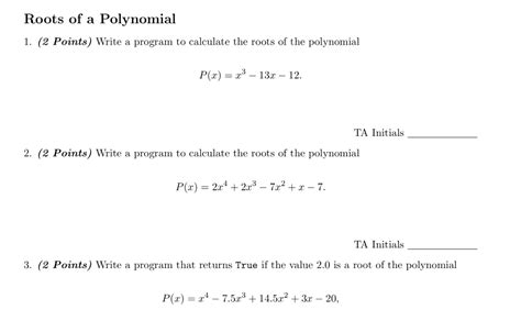 Solved Roots Of A Polynomial Points Write A Program Chegg