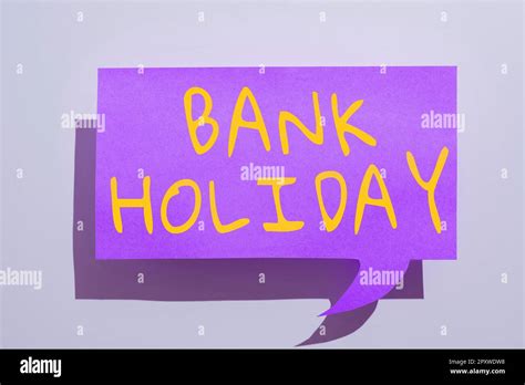 Text Caption Presenting Bank Holiday Concept Meaning A Day On Which