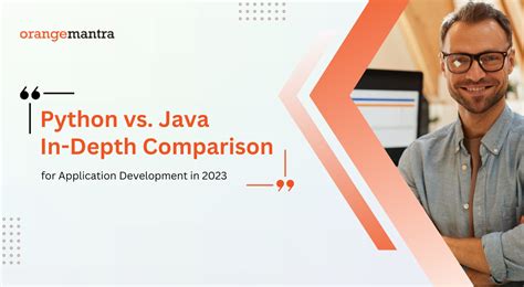 Java Vs Python Which Is The Better Option For Businesses In 2025