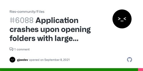 Application Crashes Upon Opening Folders With Large Amounts Of Files