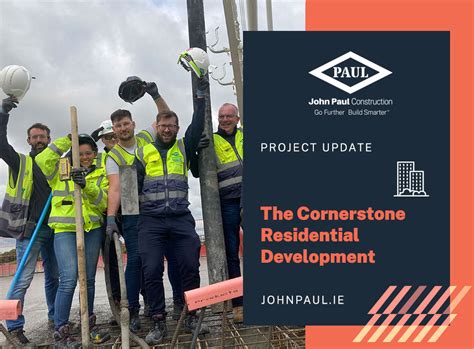The Cornerstone Development John Paul Construction