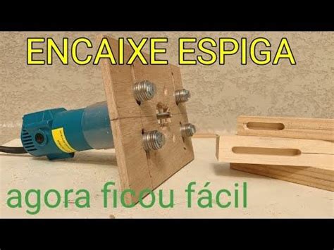 Como Fazer Encaixe Espiga Utilizando A Tupia PDF Para Baixar Tupia Fresas Para