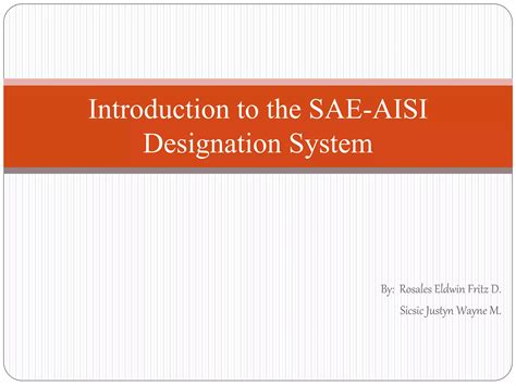 Aisi Sae Designation System Pptx Chemistry Science