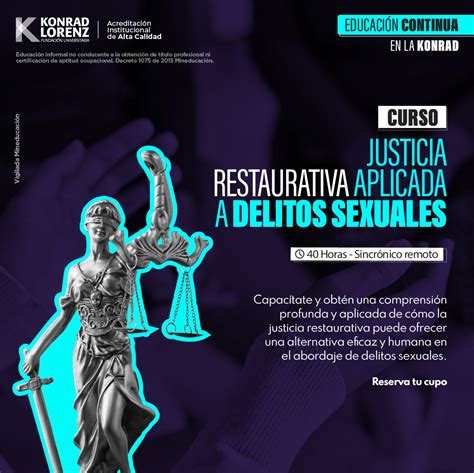 Curso Justicia Restaurativa Aplicada A Delitos Sexuales Pregrados Y