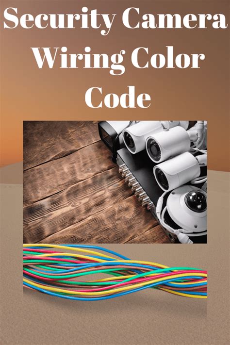Security Camera Wiring Color Code