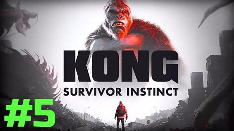KONG Survivor Instinct Parte 5 nãogvsaltos COS TV