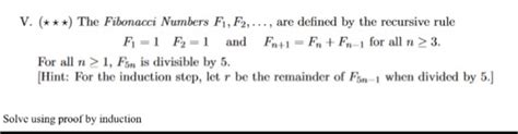 Solved V The Fibonacci Numbers Fi F2 Are Defined By