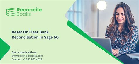 Reset Or Clear Bank Reconciliation In Sage 50