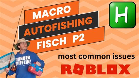 2025 Roblox Fisch Macro Most Common Issues And Fixes In Autohotkey