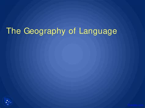 The Geography Of Language Human Geography Lecture Slides Docsity