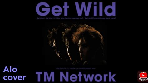 80s90sjapanese Band Series Tmn Get Wild Alo Cover Youtube