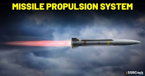 What Is A Missile Propulsion System And How Does It Work