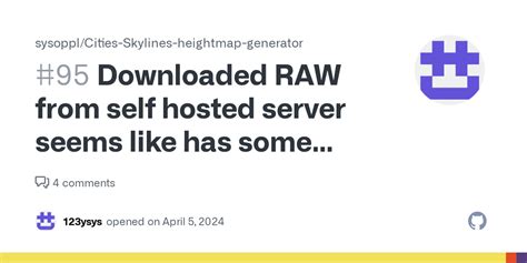 Downloaded Raw From Self Hosted Server Seems Like Has Some Problems
