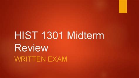 HIST 1301 Midterm Review WRITTEN EXAM Multiple Choice