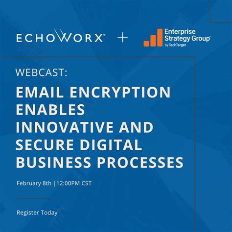 Echoworx On Linkedin Informationsecurity Encryption Nextgeneration Echoworx Brighttalk…