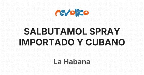Salbutamol Spray Importado Y Cubano En La Habana Cuba Revolico