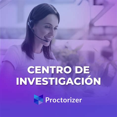 Centro De Investigación Proctorizer Proctorizer