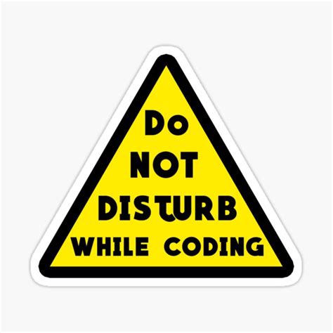 Do Not Disturb While Coding Sticker For Sale By Jokos Welt Redbubble