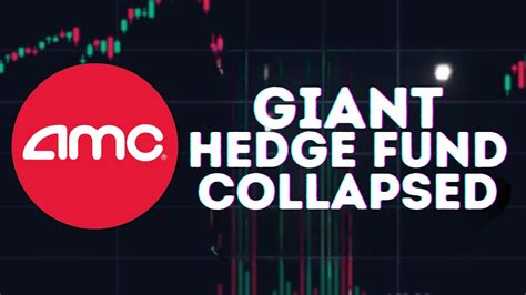 Amc Stock Update Giant Hedge Fund Just Collapsed Youtube