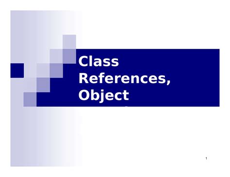 3 Containment And Methods 1 Class References Object Containment And