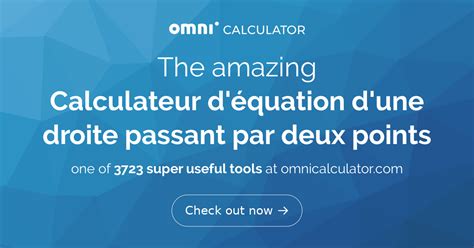 Calculateur d équation d une droite passant par deux points