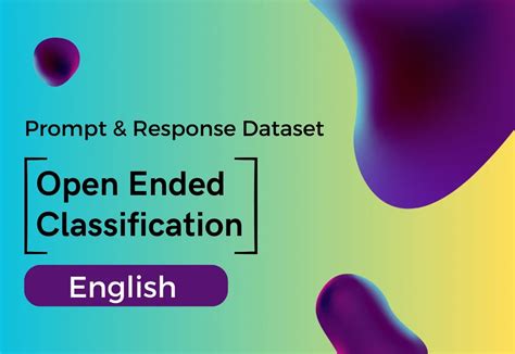 English Open Ended Classification Prompt And Response Dataset