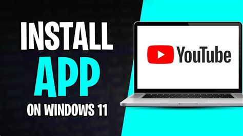 How to Install YouTube App in Laptop Windows 11 (2025) - YouTube