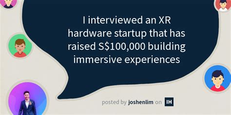 I Interviewed An Xr Hardware Startup That Has Raised S100000 Building